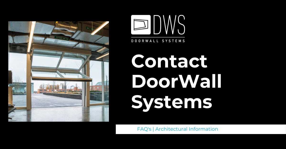 Contact DoorWall Systems | FAQ's | Architectural Information